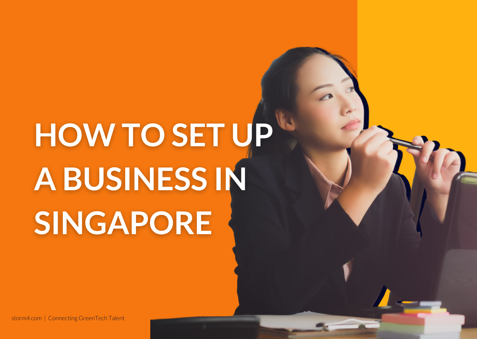 Storm4 How To Set Up A Business In Singapore